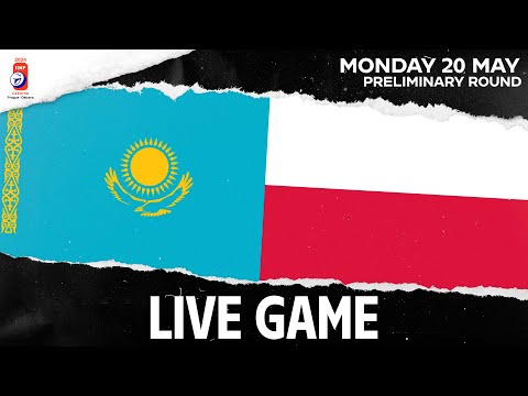 LIVE | Kazakhstan vs. Poland | 2024 #IIHFWorlds