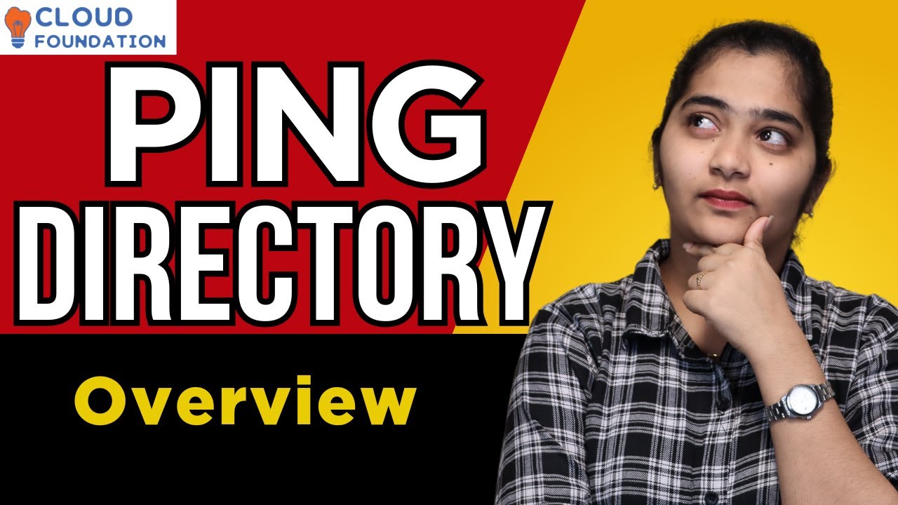 Overview in Ping Directory | Ping Directory Online Course | Ping Directory Classes | CloudFoundation