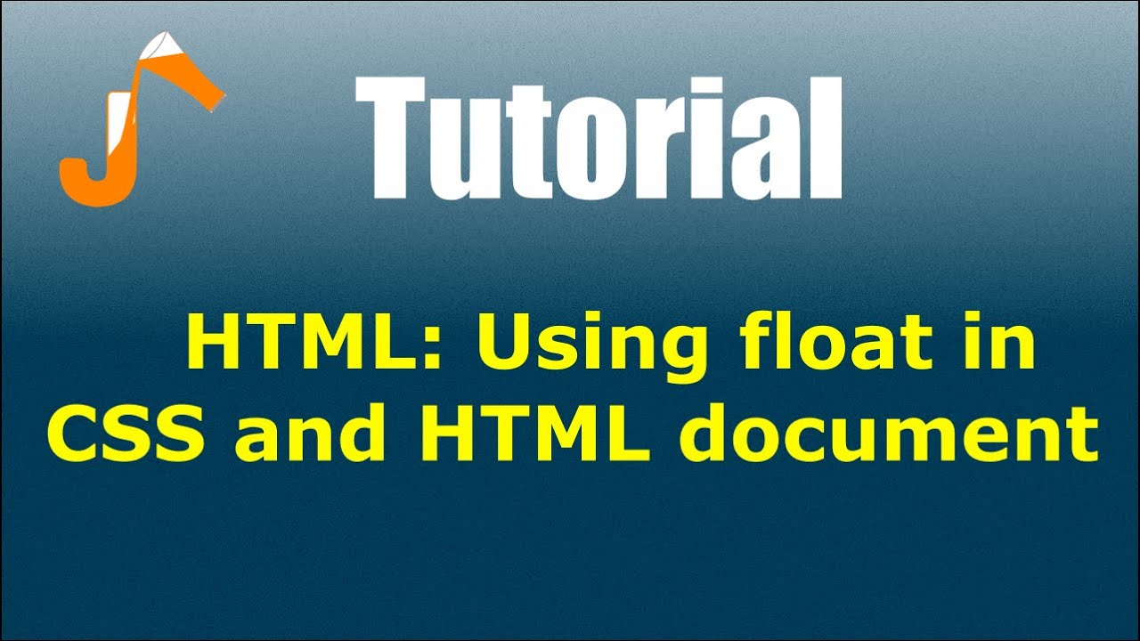 HTML: Using float in CSS and HTML document