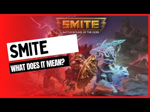 What is the smite meaning | 2022 Random Video