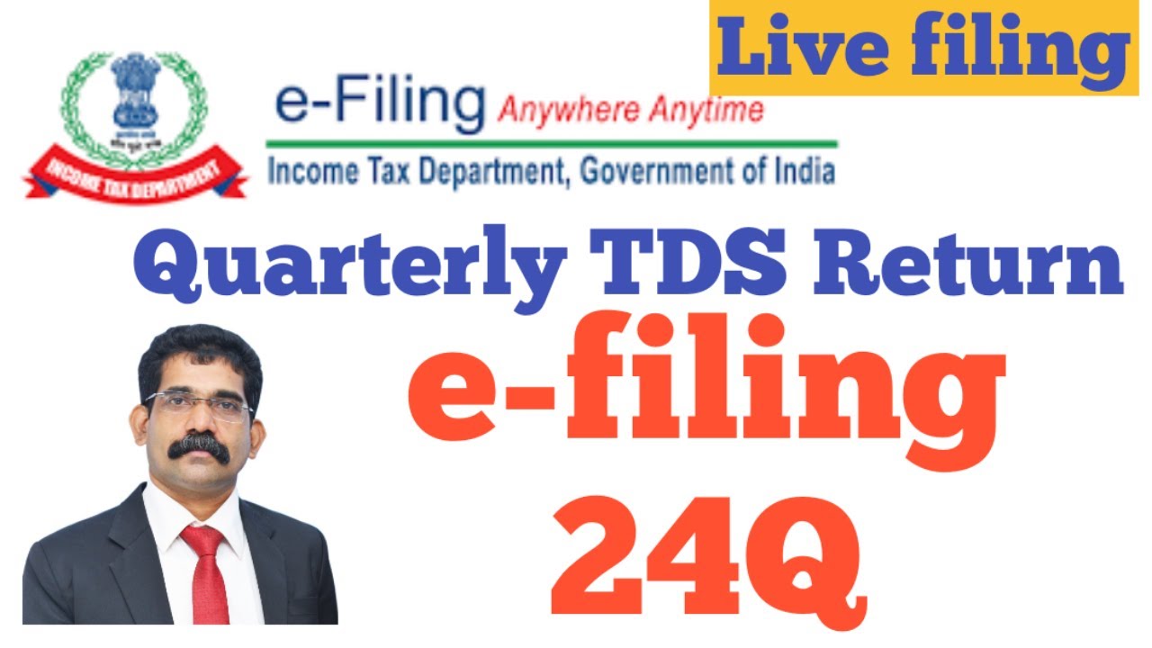How To e-File Quarterly TDS Return | 24Q e-Filing | 26Q e-Filing TDS ...