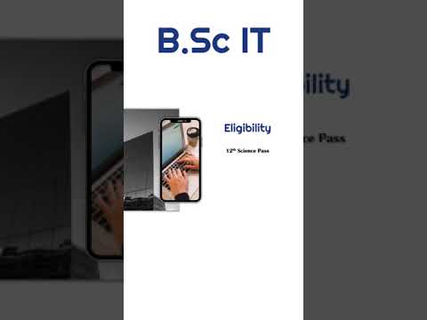 Eligibility Criteria For BSc IT | eligibility for bsc it | BSc IT ki Eligibility kya hoti hai |