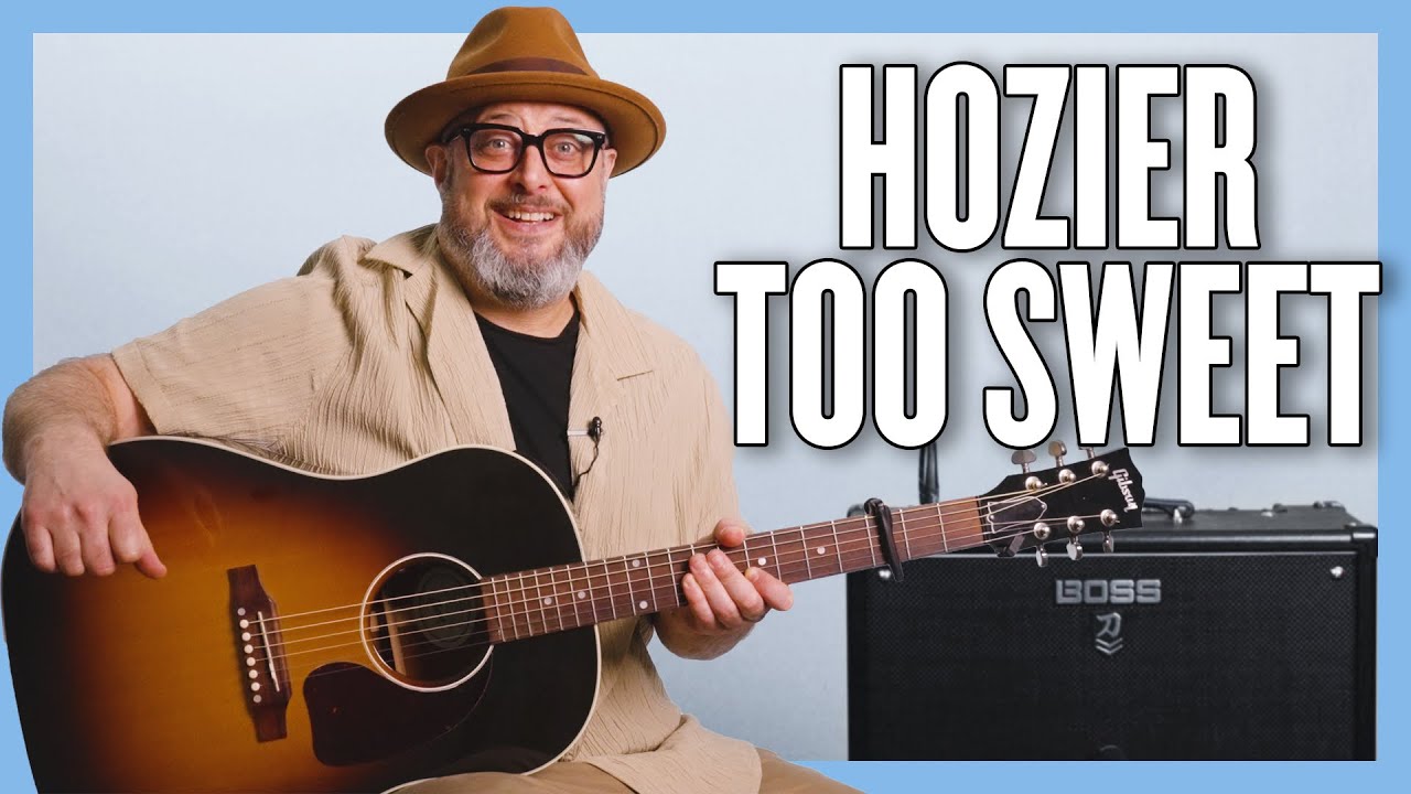 Hozier Too Sweet Guitar Lesson + Tutorial