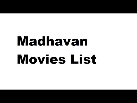 Madhavan Movies List - Total Movies List