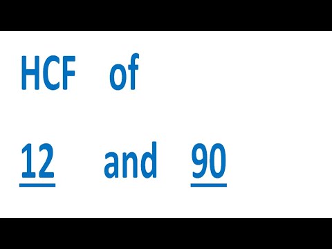 HCF of 12 and 90
