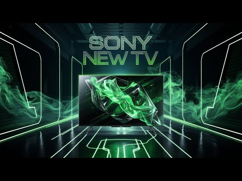 Sony's New 2025 TV Lineup Revealed – First Look & Features!