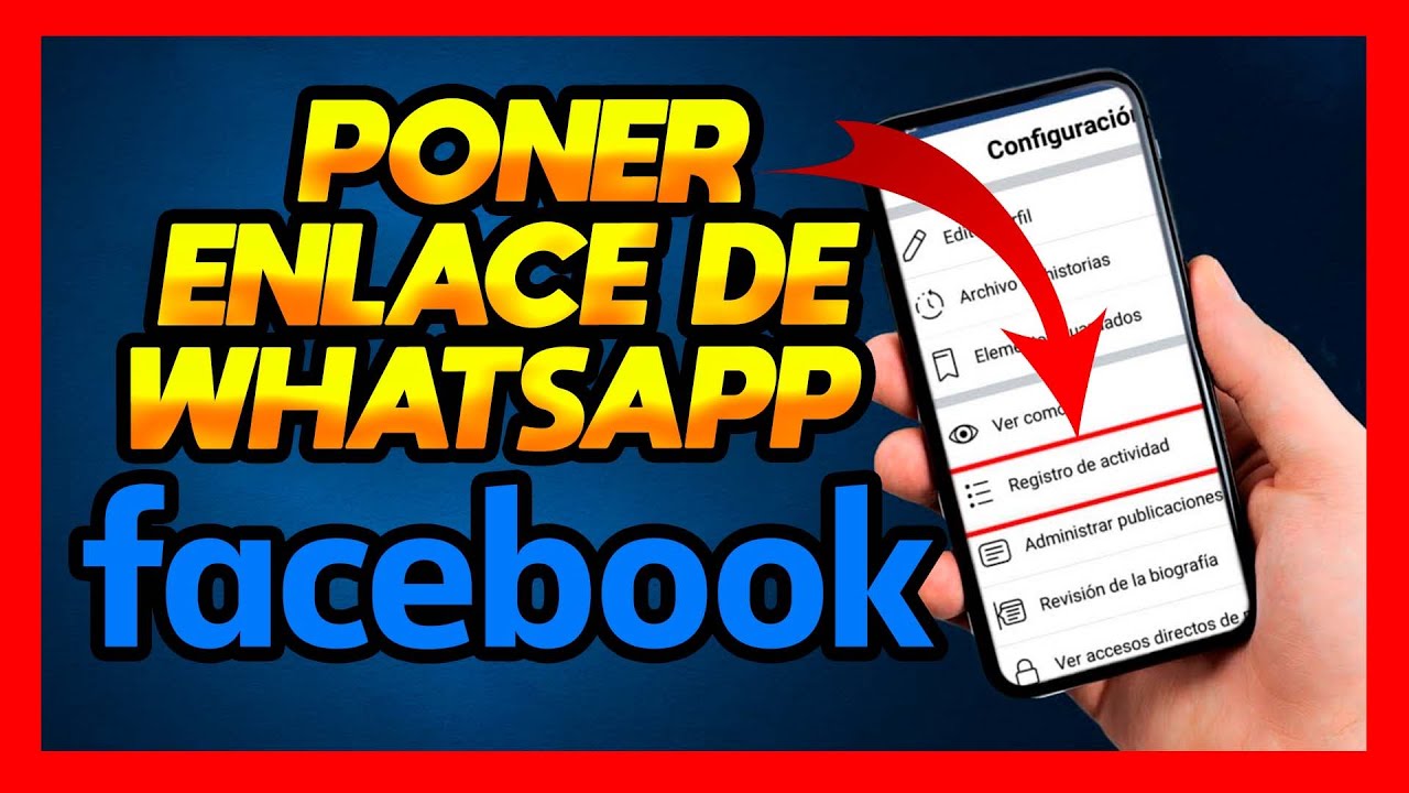 ✅COMO PONER ENLACE DE WHATSAPP EN FACEBOOK