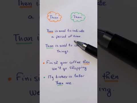 how to Use of ‘Then’ and ‘Than’