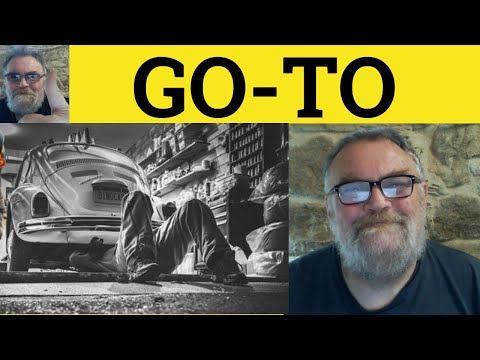 🔵 Go-To Guy Meaning - Go-To Adjective Examples - Go-To Definition - Informal - Go-To Guy