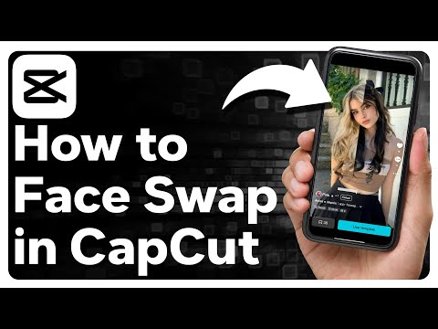 How To Face Swap In CapCut