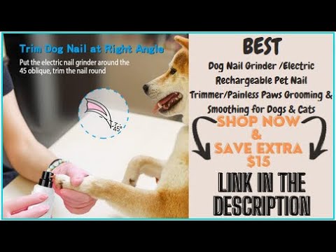 Dog Nail Grinder How To Use Dog Nail Grinder Casfuy Dog Nail Grinder Trimmer Review