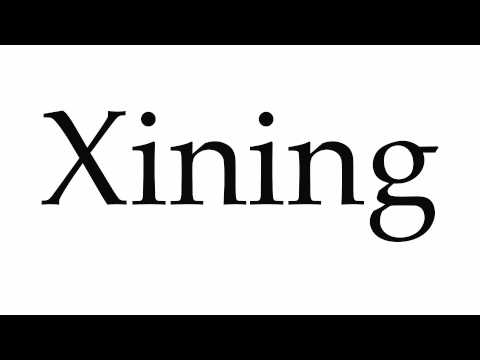 How to Pronounce Xining