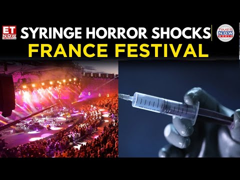 France's Biggest Summer Festival Spirals Into Scandal After Syringe Attack Claims; Twelve Arrested