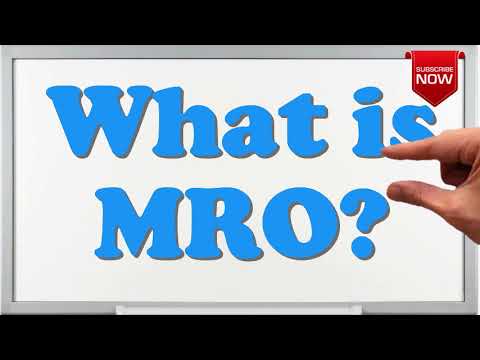 What is the full form of MRO?