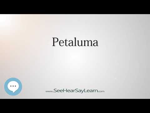Petaluma (How to Pronounce Cities of the World)๐ฌโญ๐โ
