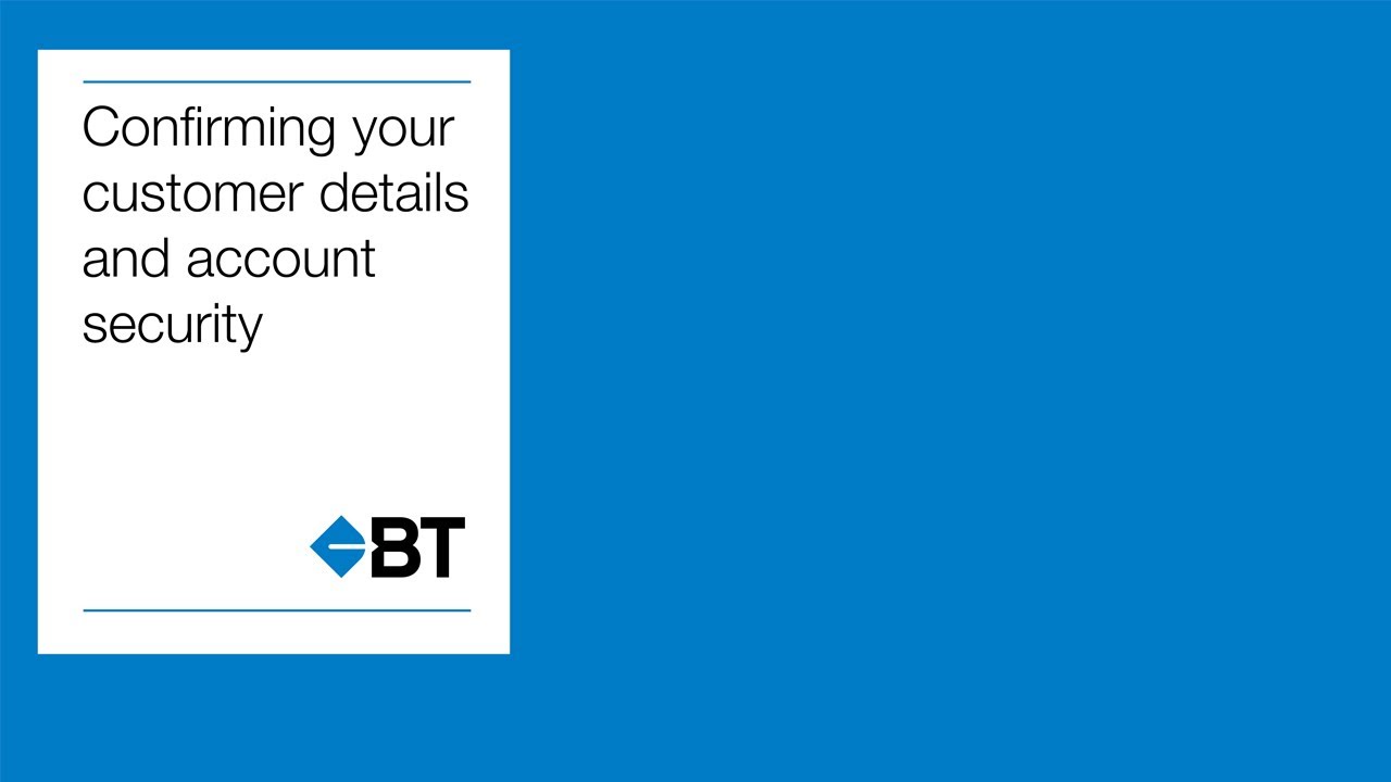 Confirming your customer details and account security