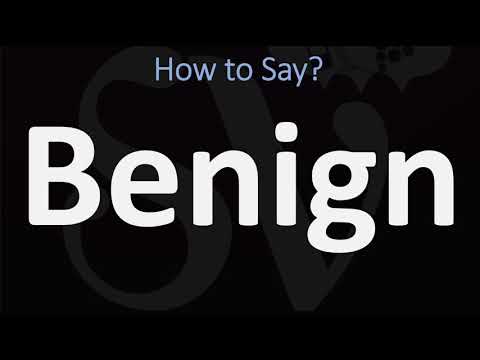 How to Pronounce Benign? (CORRECTLY)