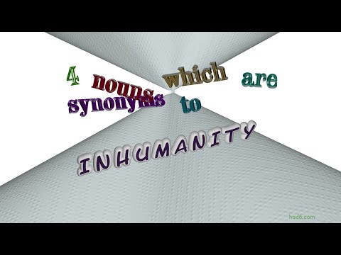 inhumanity - 6 nouns synonym to inhumanity (sentence examples)