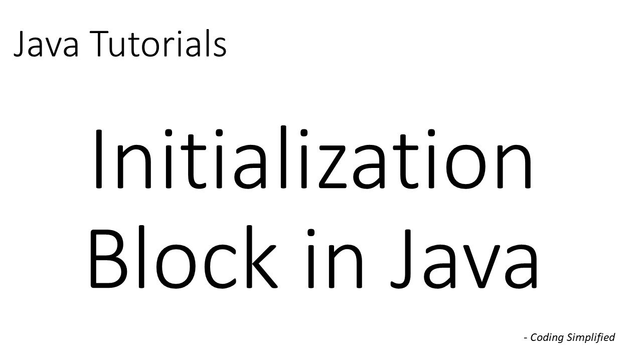 Java Tutorials: Initialization Block in Java