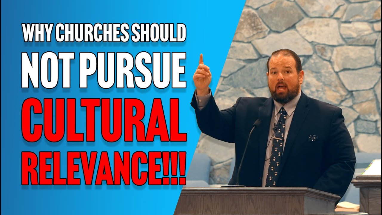 The Case for Doctrinal Purity Over Cultural Relevance in Churches ...