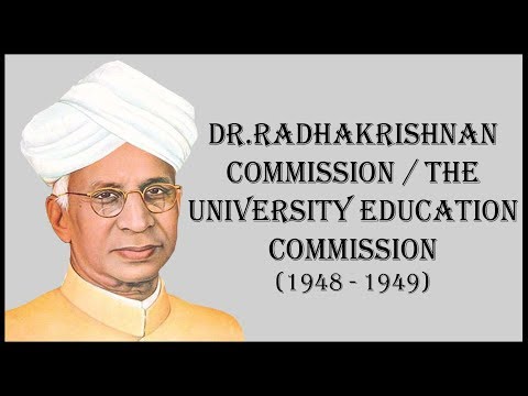 Dr.Radhakrishnan Commission / University Education Commission (1948 - 1949)