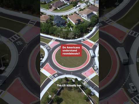 “If you build a roundabout in the US it won’t work!”