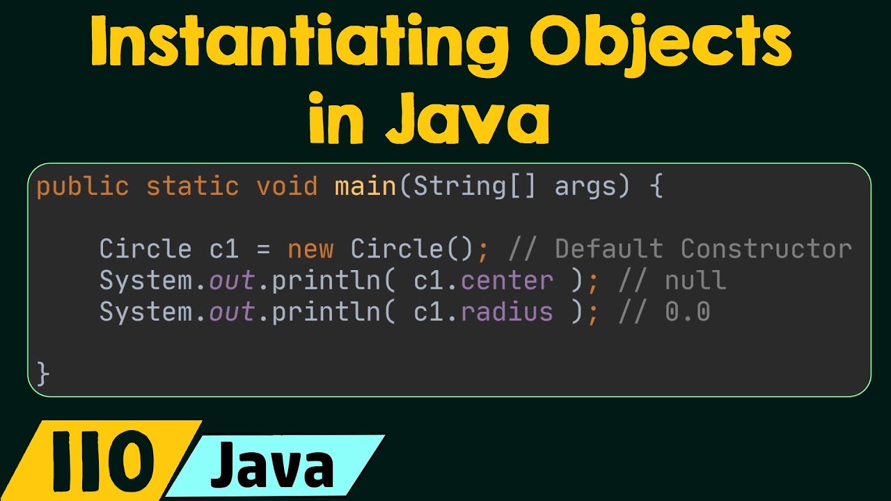 Instantiating Objects in Java