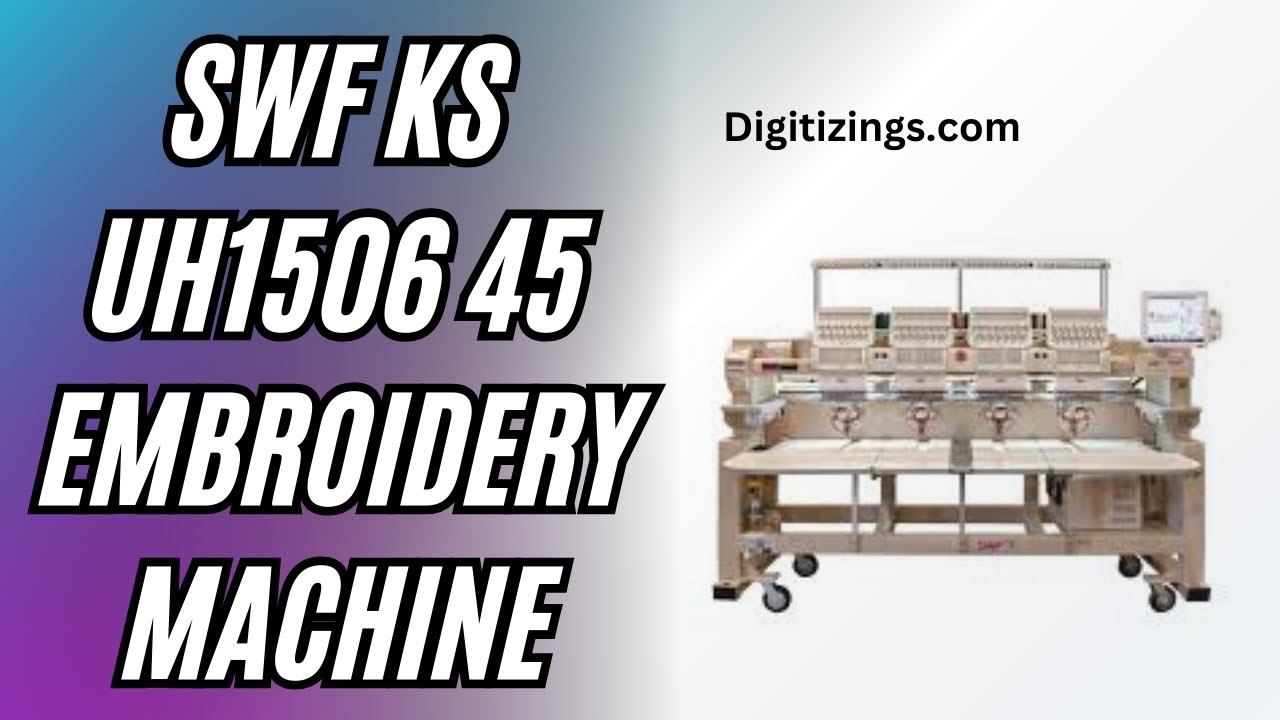 SWF KS UH1506 45 Embroidery Machine | Review Features & Price #embroiderymachine