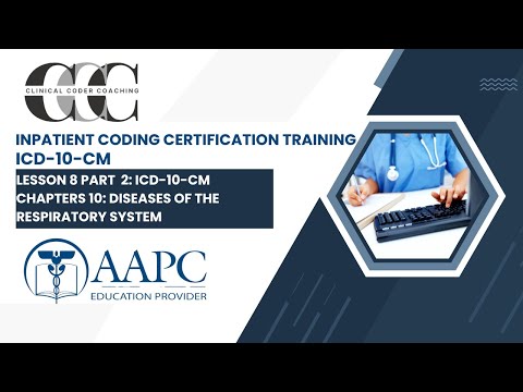 ICD-10-CM Chapter 10 Diseases of the Respiratory System
