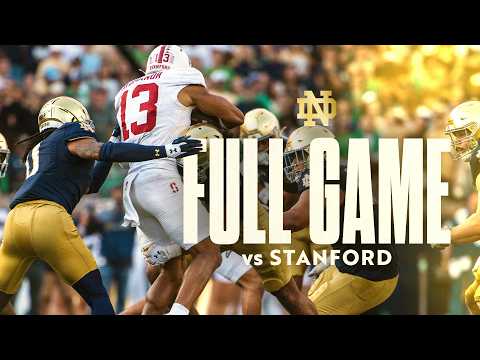 FULL GAME | Notre Dame Football vs Stanford (2024)