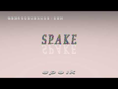 spake - pronunciation