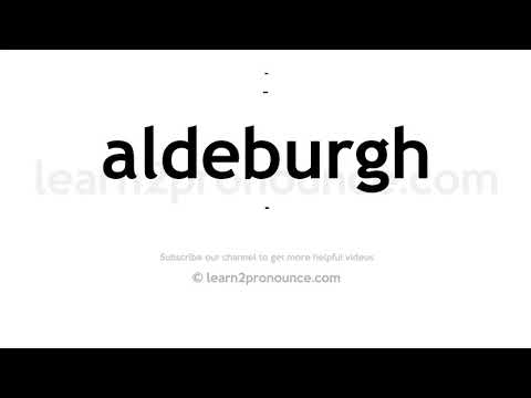 How to pronounce Aldeburgh | English pronunciation