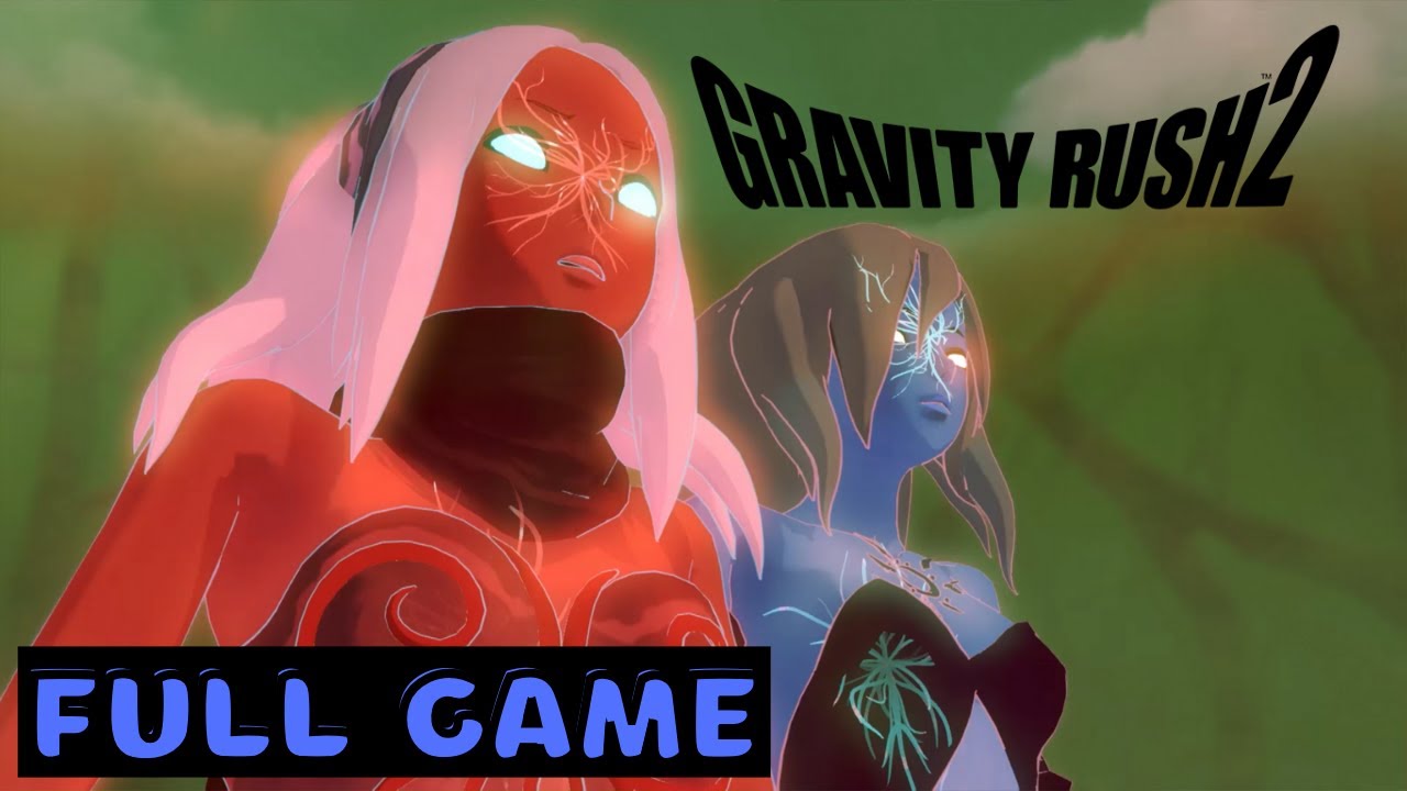 Gravity Rush 2 | Full Game Walkthrough