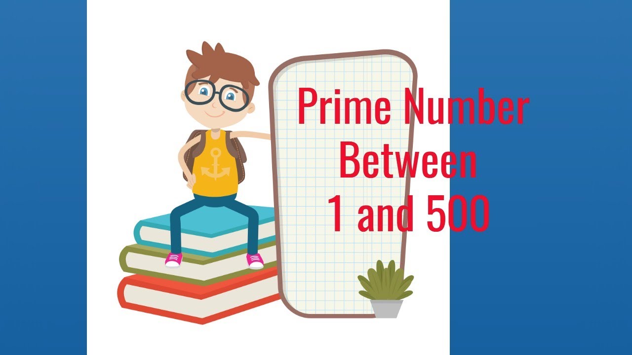 Prime Numbers Between 1 and 500