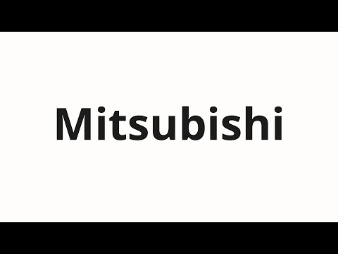 How to pronounce Mitsubishi