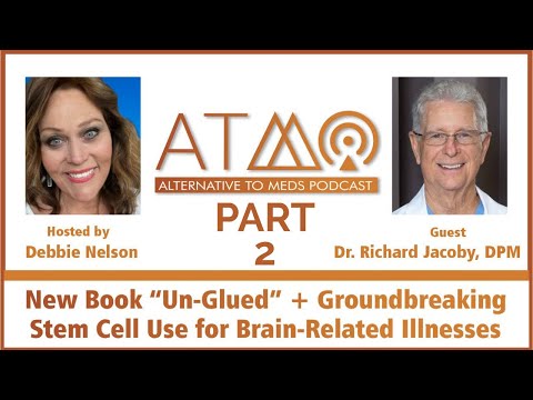 Dr. Richard Jacoby Part 2: Fighting for Holistic Treatment