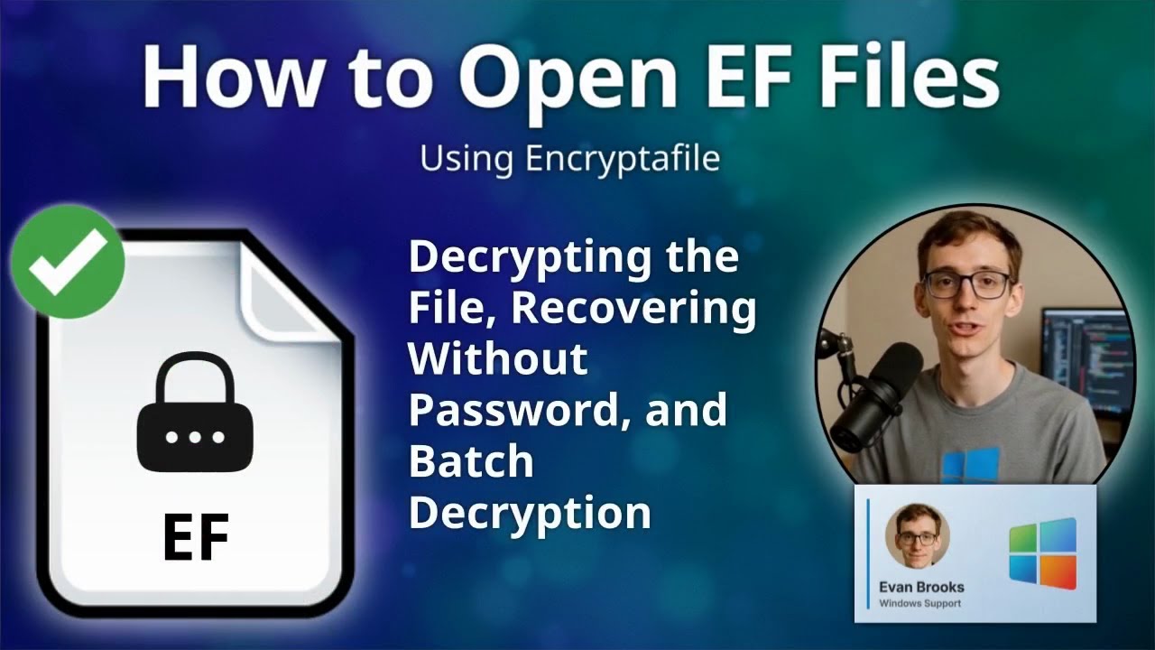 How to Open EF Files (Encryptafile)