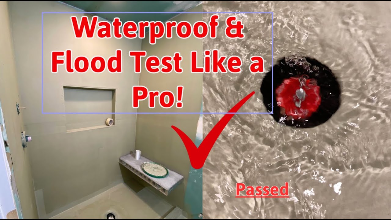 Complete Guide: Shower Wall Prep, Waterproofing, and Flood Testing