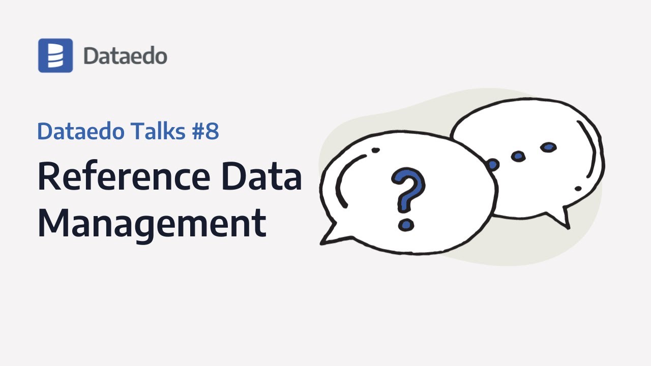 Dataedo Talks #8: Reference Data Management