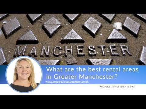 What Are the Best Rental Areas in Greater Manchester?