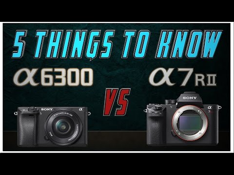 Sony A6300 vs A7rii Review | 5 Things to know