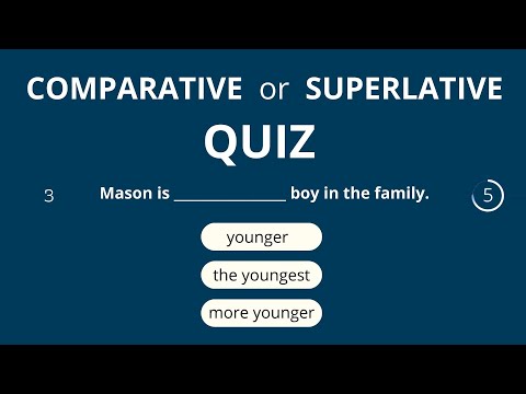 Comparative or Superlative adjective? – English grammar Test – How good is your English grammar?