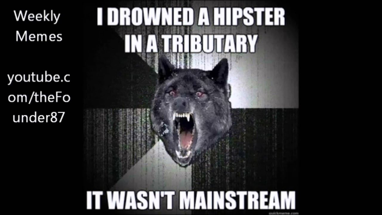 Weekly Memes #23 - Insanity Wolf
