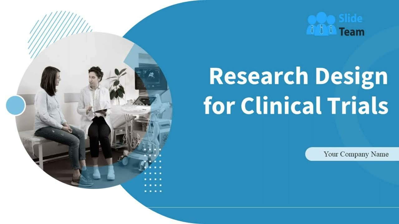 Research Design For Clinical Trials Powerpoint Presentation Slides
