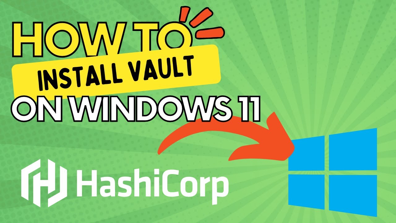 Install HashiCorp Vault on Windows 11