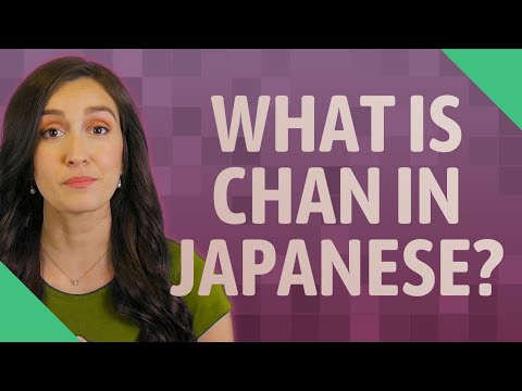 What is Chan in Japanese?