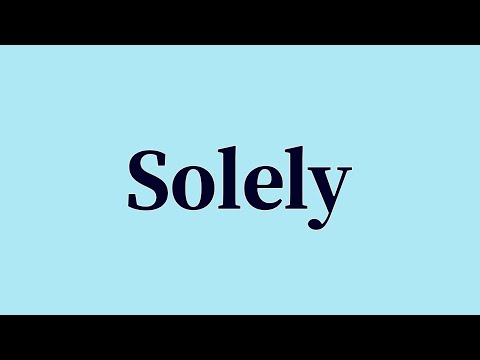 Solely Pronunciation and Meaning