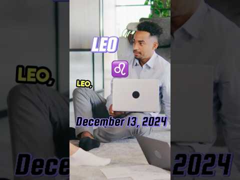 Leo ♌ Daily Horoscope - December 13, 2024 | Shine Bright Today! #zodiac #horoscopic