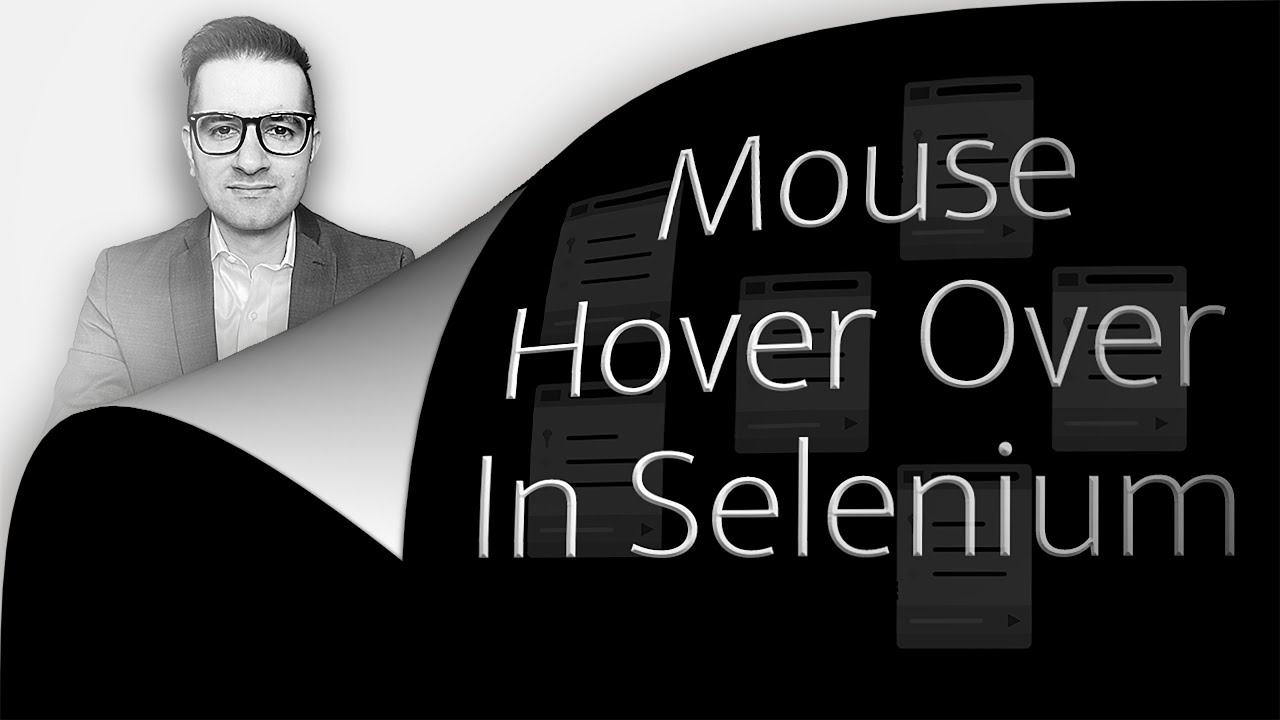 How To: Mouse Hover Over In Selenium (1 Min) Using Actionchains In Python