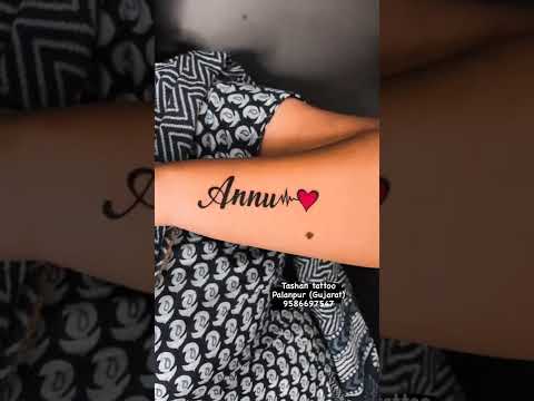 Annu Name Tattoo #tashantattoo #ashoktattoowala #palanpur #banashkantha #gujarat